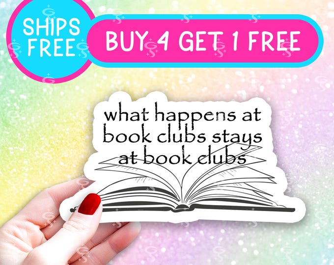 What Happens at Book Club Stays at Book Club Sticker, Funny Stickers ...