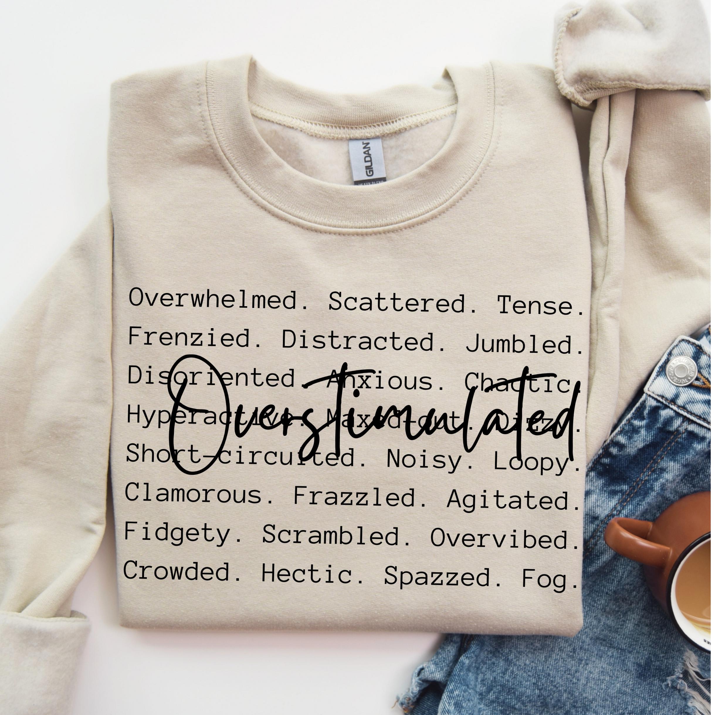 Overstimulated Words Png Svg, Overstimulated Sublimation, Mental Health ...