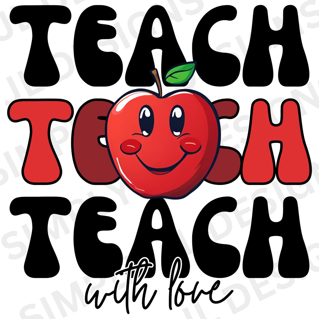 Teach With Love Svg Png, Teacher Svg Png, Teacher Life Png Svg, Teacher ...