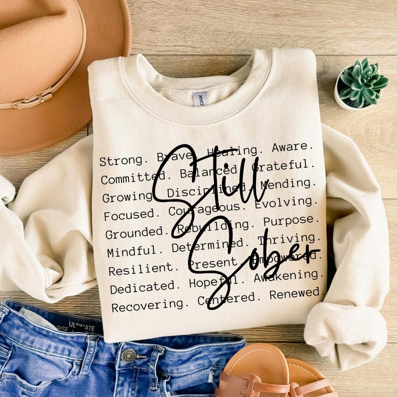 Still Sober Words Png Svg, Motivational Recovery Sublimation, Sobriety ...