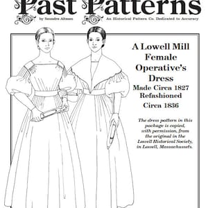 Past Patterns 0806 - 1820s Lowell Mill Dress Sewing Pattern Original ...