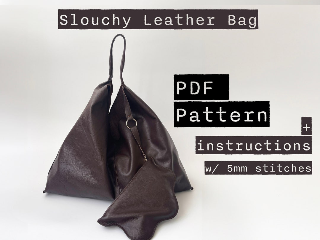 DIY Leather Slouchy Bag Pattern Large Bag Instructions Detachable ...