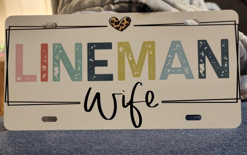 Lineman Wife License Plate - Etsy