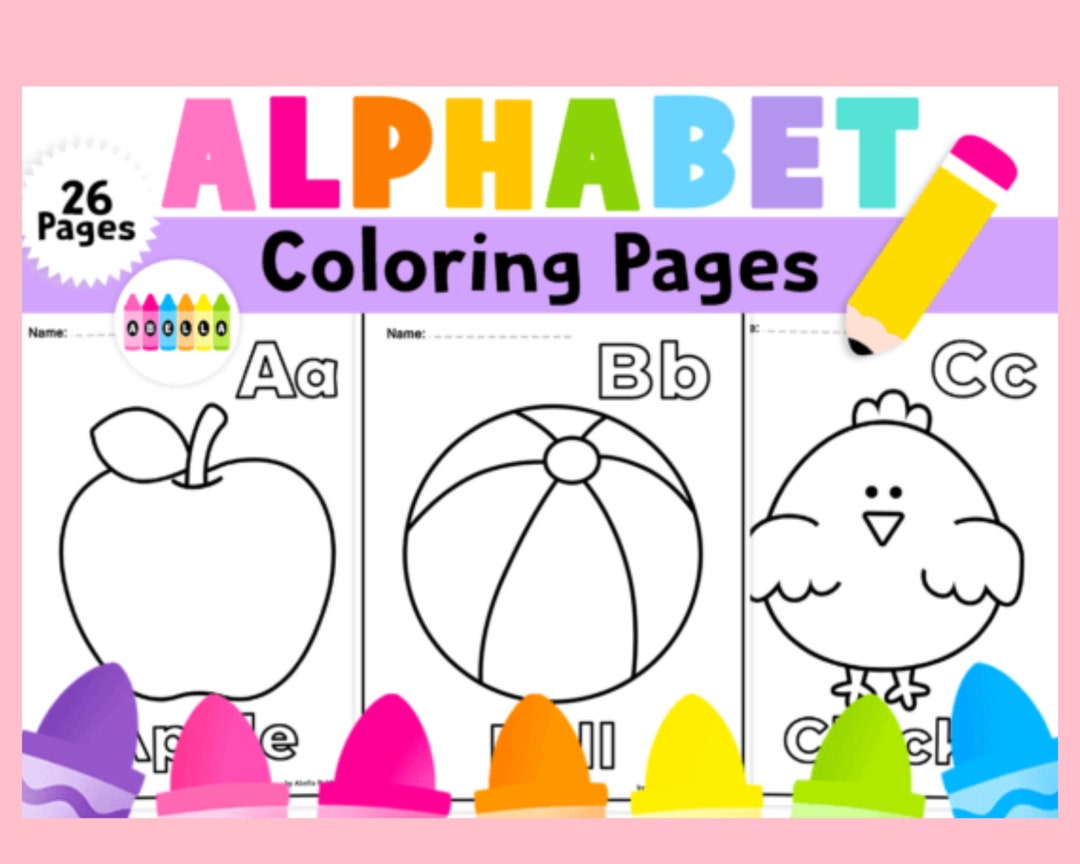26 Alphabet Coloring Pages for Toddlers, Kids Coloring Activities ...