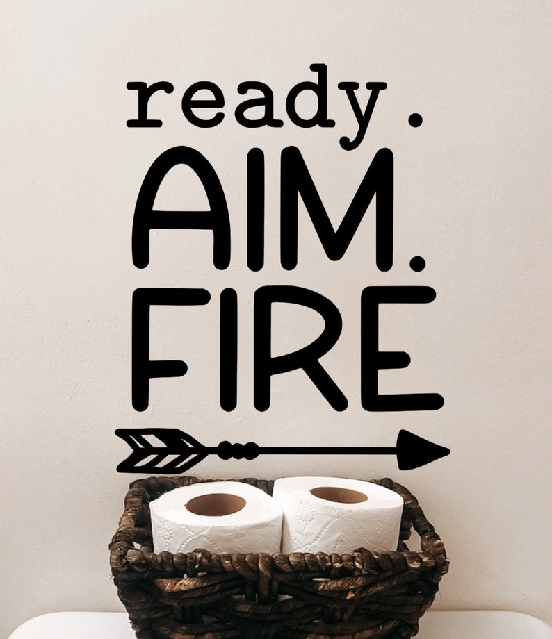 Funny Bathroom Decal Ready Aim Fire Wall Art Sticker Flush Wash Your ...