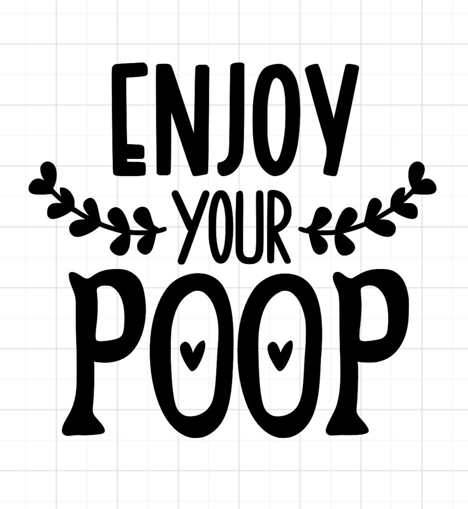 Funny Bathroom Decal Enjoy Your Poop Wall Art Sticker Flush Wash Your ...