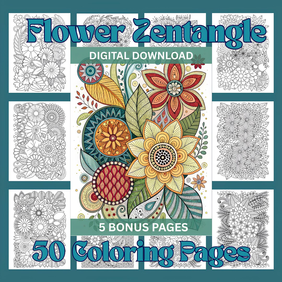 Flower Zentangle Coloring Pages: Relaxing Floral Art (digital Download ...