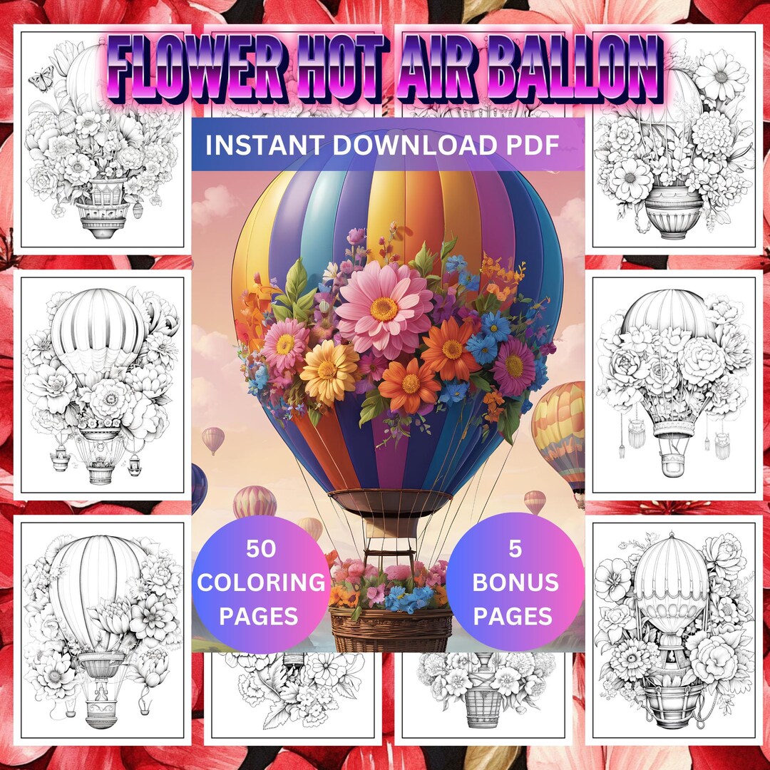 50 Flower Hot Air Balloon Coloring Pages | Fantasy Coloring Sheet for ...
