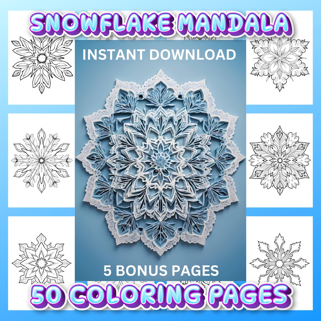 50 Snowflake Mandala Coloring Pages| Snowflake Coloring | Mandala ...