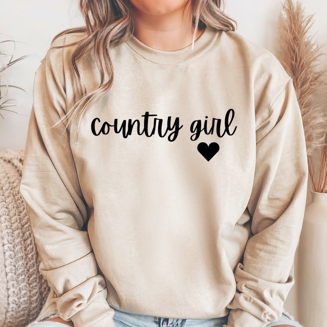 Country Girl Sweatshirt, Country Girl Shirt, Cozy Sweatshirt, Country ...