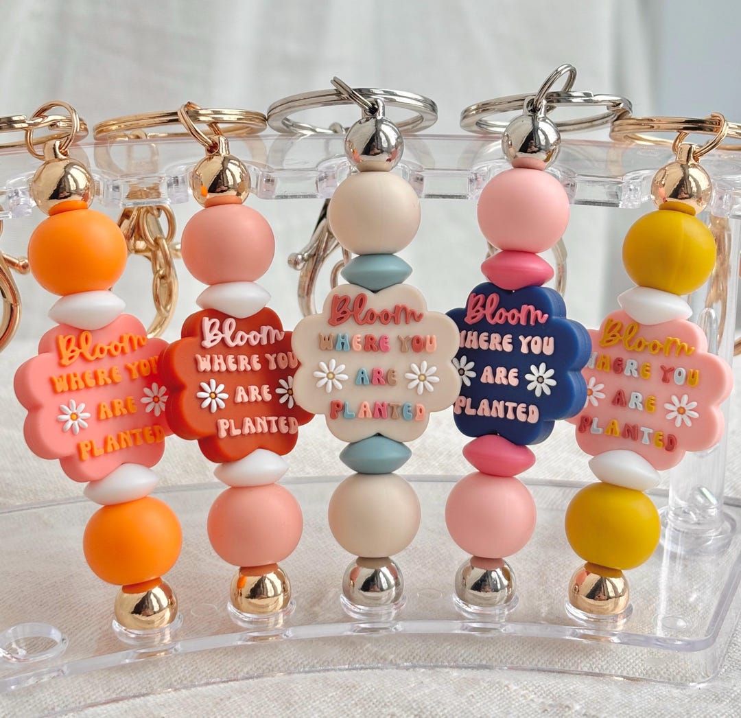 Keychain | "bloom Where You Are Planted" | Silicone Beads - Etsy