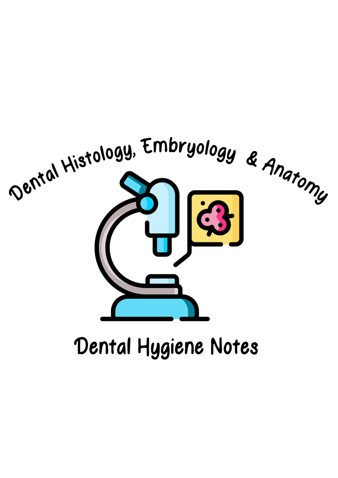 Oral Histology & Embryology Notes DH Notes, Notes for Dental Hygiene ...