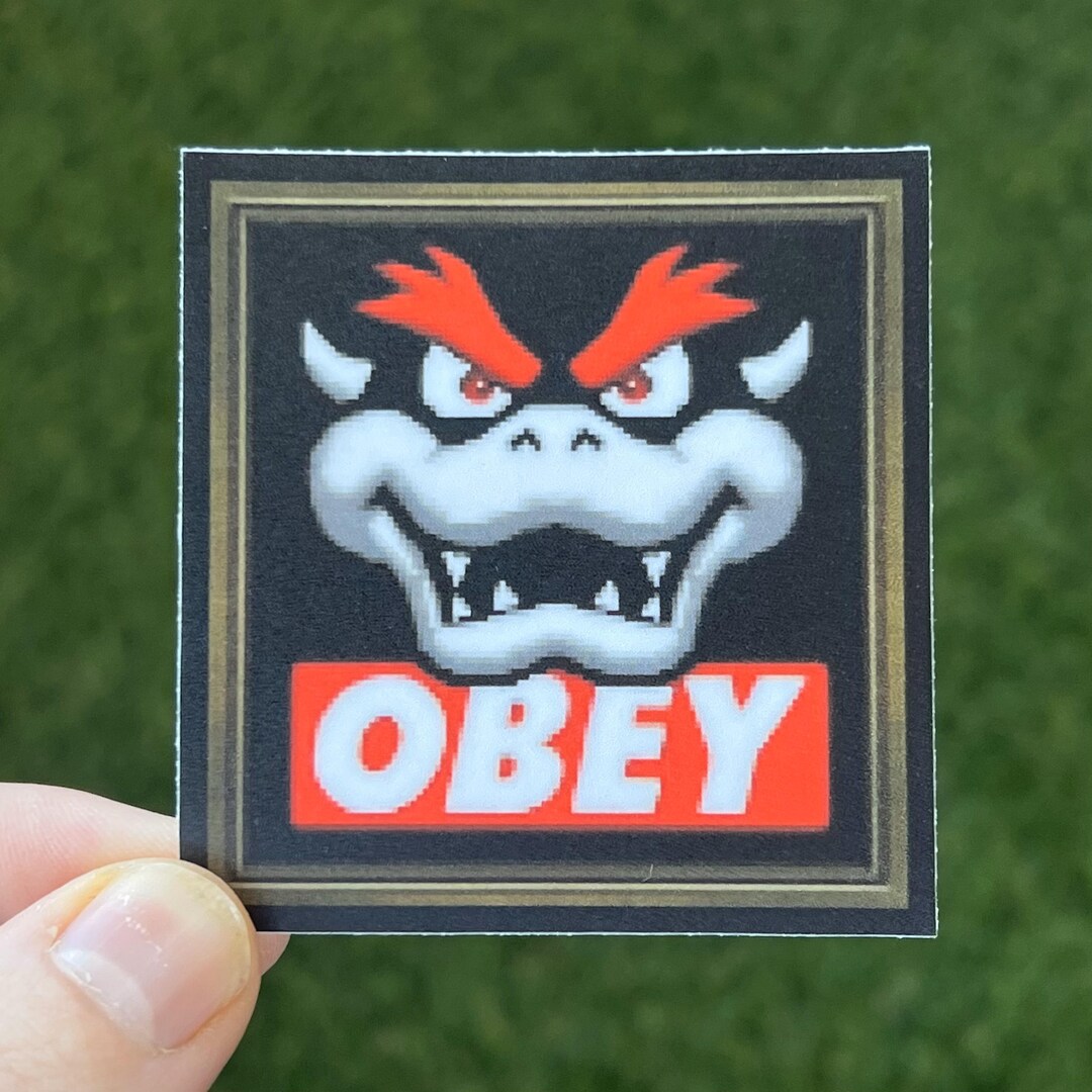 Bowser Obey Sticker 8-bit 2.5x2.5 Retro Graphics Sticker - Thick ...