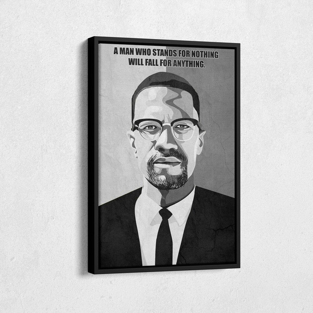 Malcolm X Quote Poster Black and White Canvas Unique Design Wall Art ... Malcolm X Quote Poster Black and White Canvas Unique Design Wall Art ...