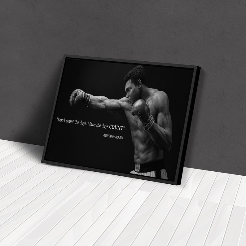 Muhammad Ali Quote Poster Black and Whte Boxing Legend Canvas Unique ...
