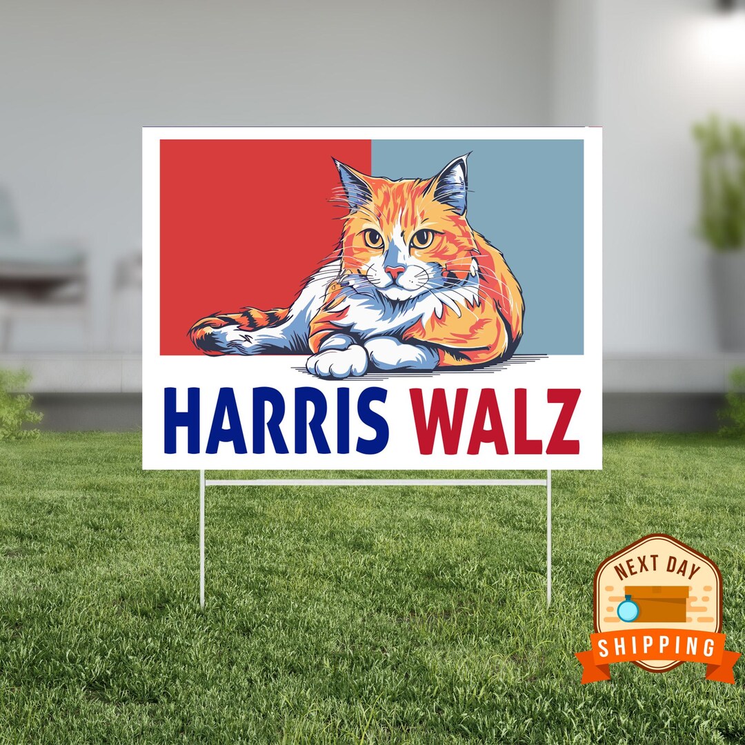 Cat Harris Walz Yard Sign, Harris for President, President 2024 ...