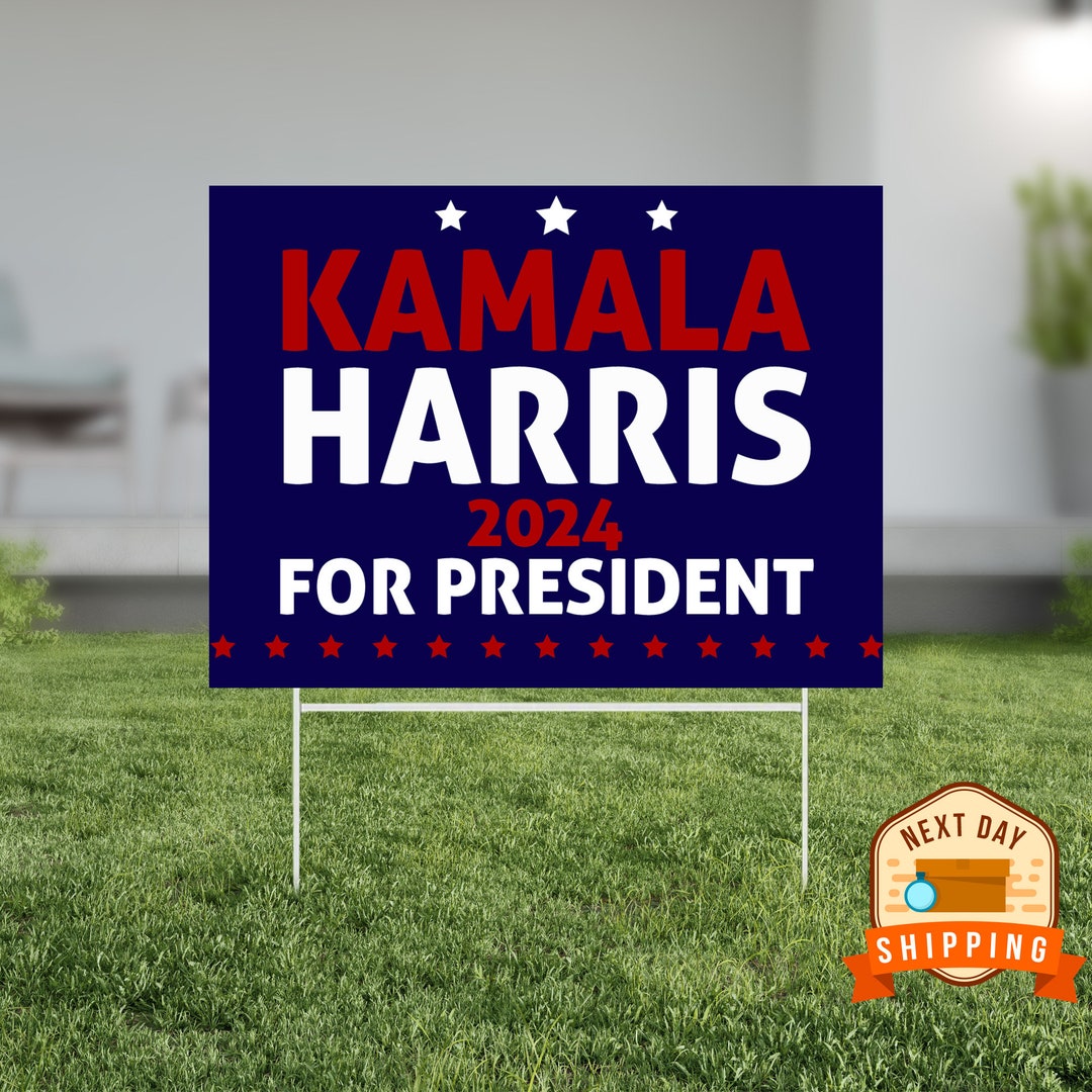 Kamala Harris 2024 for President Yard Sign, Democrat Yard Sign ...