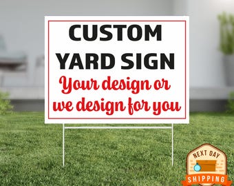 Custom Design Yard Sign, Personalized Yard Sign, Custom Metal Yard Sign ...