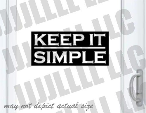 4 X 2 Keep It Simple Vinyl Decal Sticker Car Truck SUV Bumper Sticker ...
