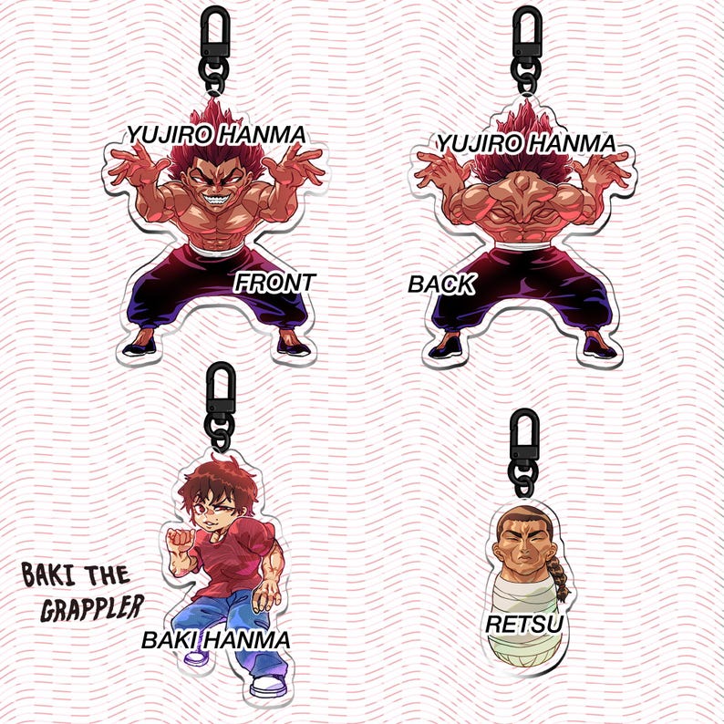 Baki Keychains Yujiro Hanma Baki Hanma Retsu Etsy