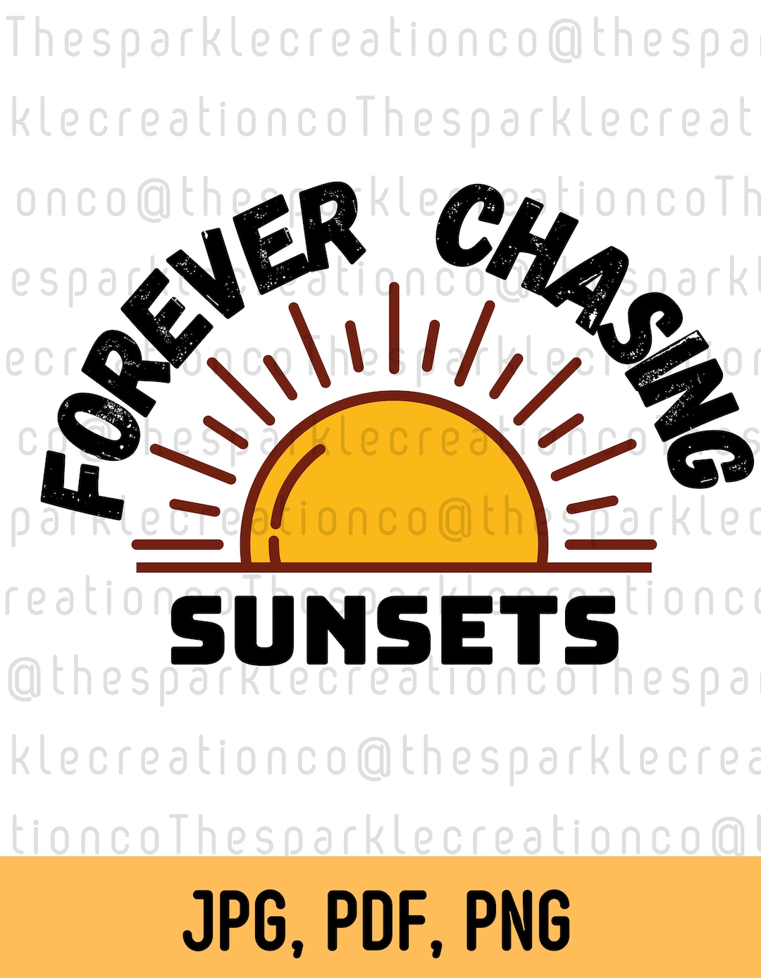 Forever Chasing Sunsets PNG PDF JPG, Summer Design, Summer Vibes ...