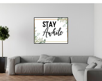 TRANSPARENT Stay Awhile Poster Modern Minimalist Stay Awhile Print Wall ...