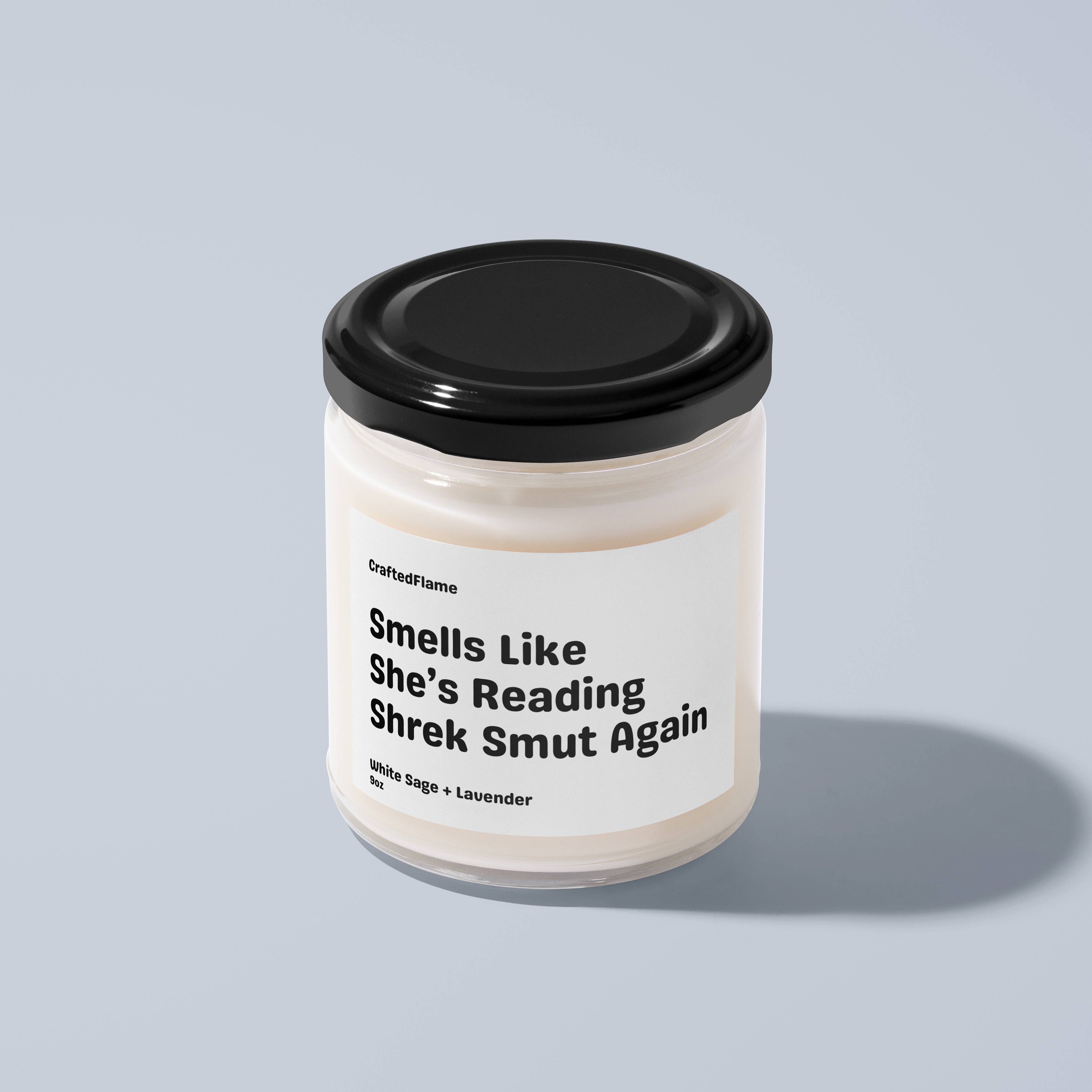 Smells Like She's Reading Shrek Smut Again, Funny Shrek Candle, Shrek ...