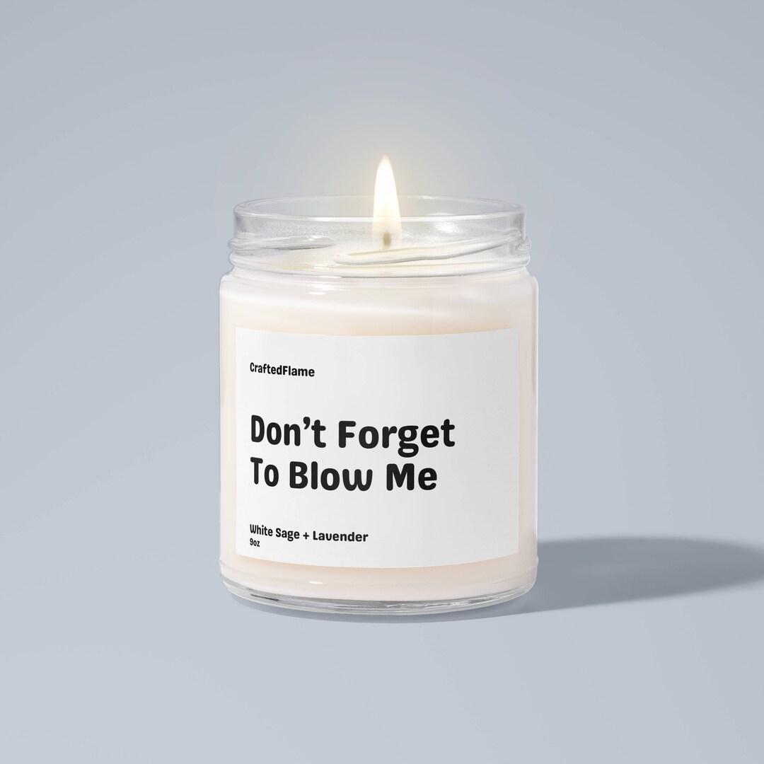 Don't Forget to Blow Me Candle, BJ Candle, Gift for Him, Gift for ...