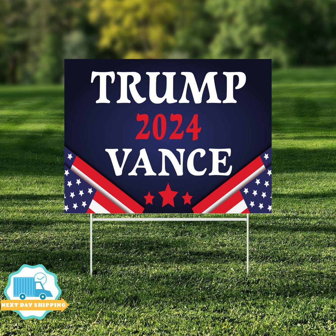 Trump 2024 Vance Yard Sign, Donald Trump, Republican Sign, Vote for ...