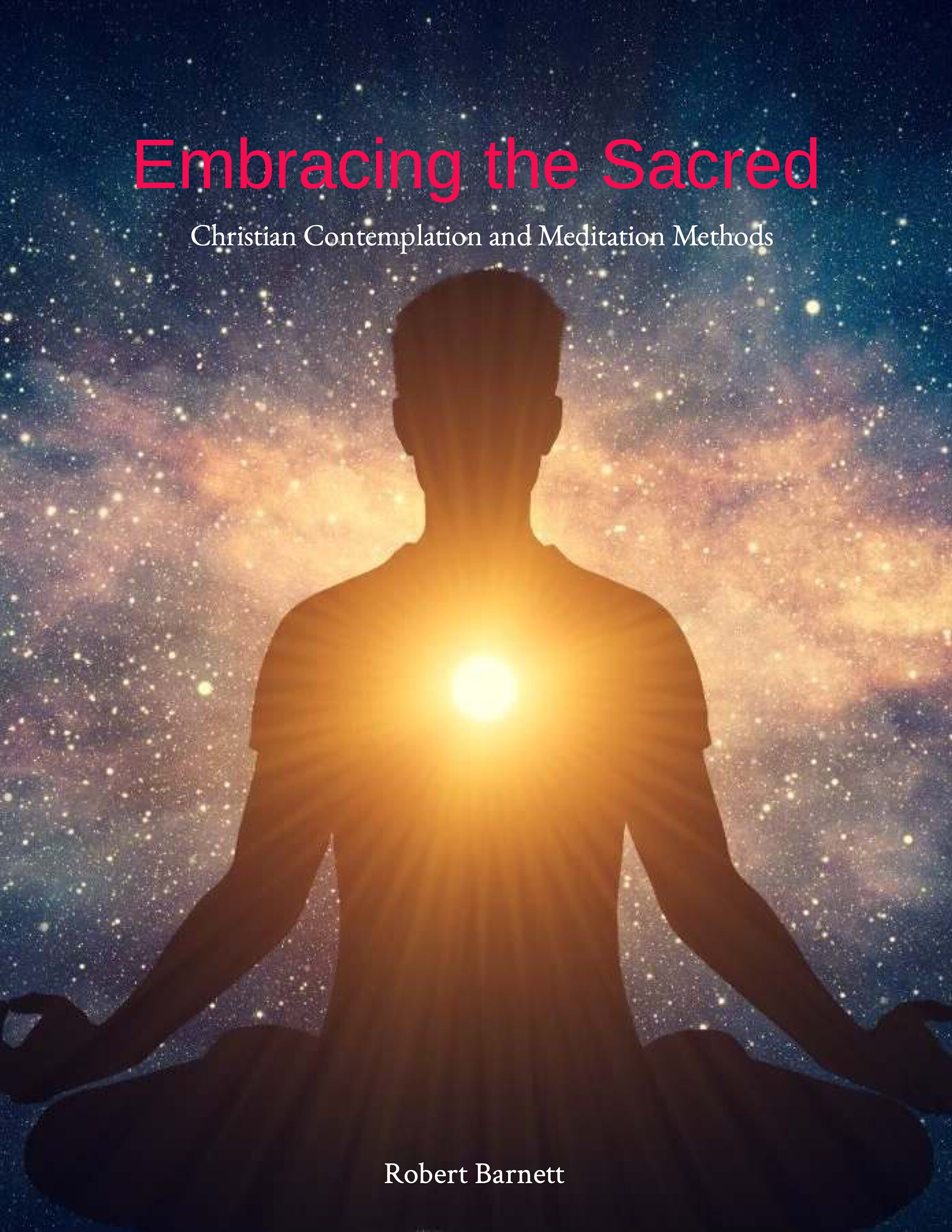 Embracing the Sacred: Christian Contemplation and Meditation Methods - Etsy