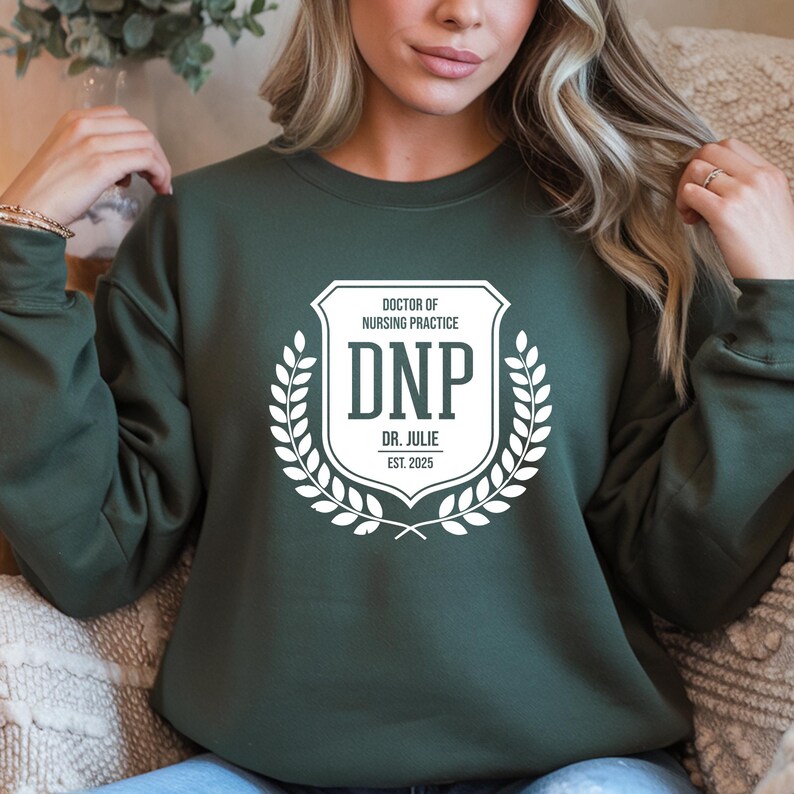 DNP Sweatshirt, Personalized Doctor of Nursing Practice Sweatshirt, DNP ...
