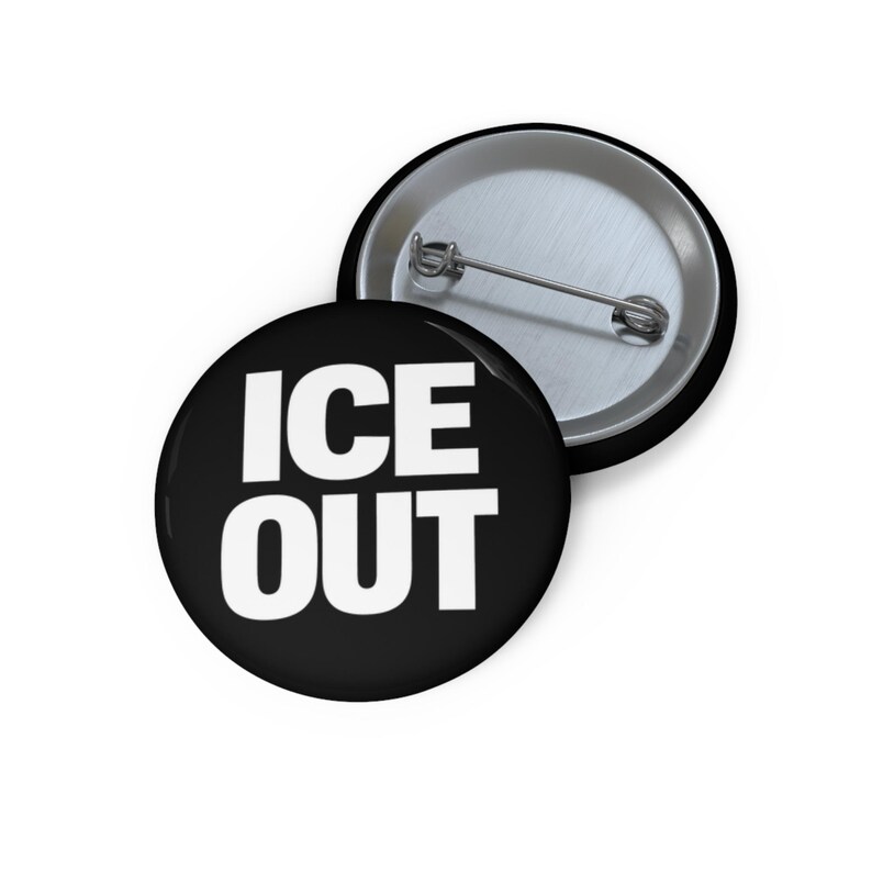 Ice Out Button Pack, Political Activist,usa People Support Pin, Ice Out ...