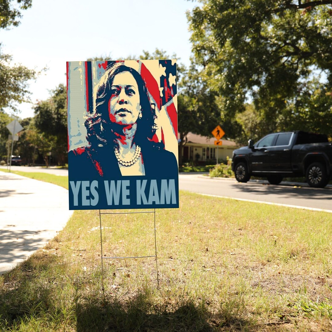 Kamala Harris yes We Kam Yard Sign, Inspirational Political Yard Sign ...