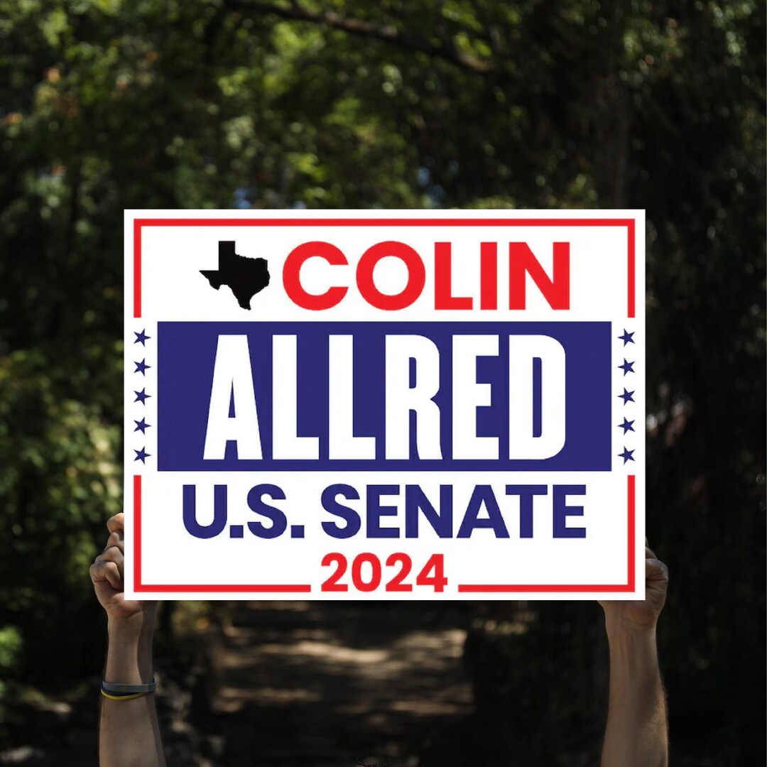 Colin Allred US Senate Yard Sign Coroplast US Senate Election Colin ...