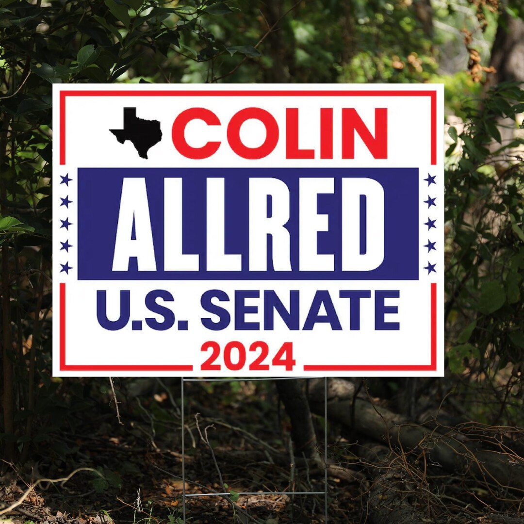 Colin Allred US Senate Yard Sign Coroplast US Senate Election Colin ...