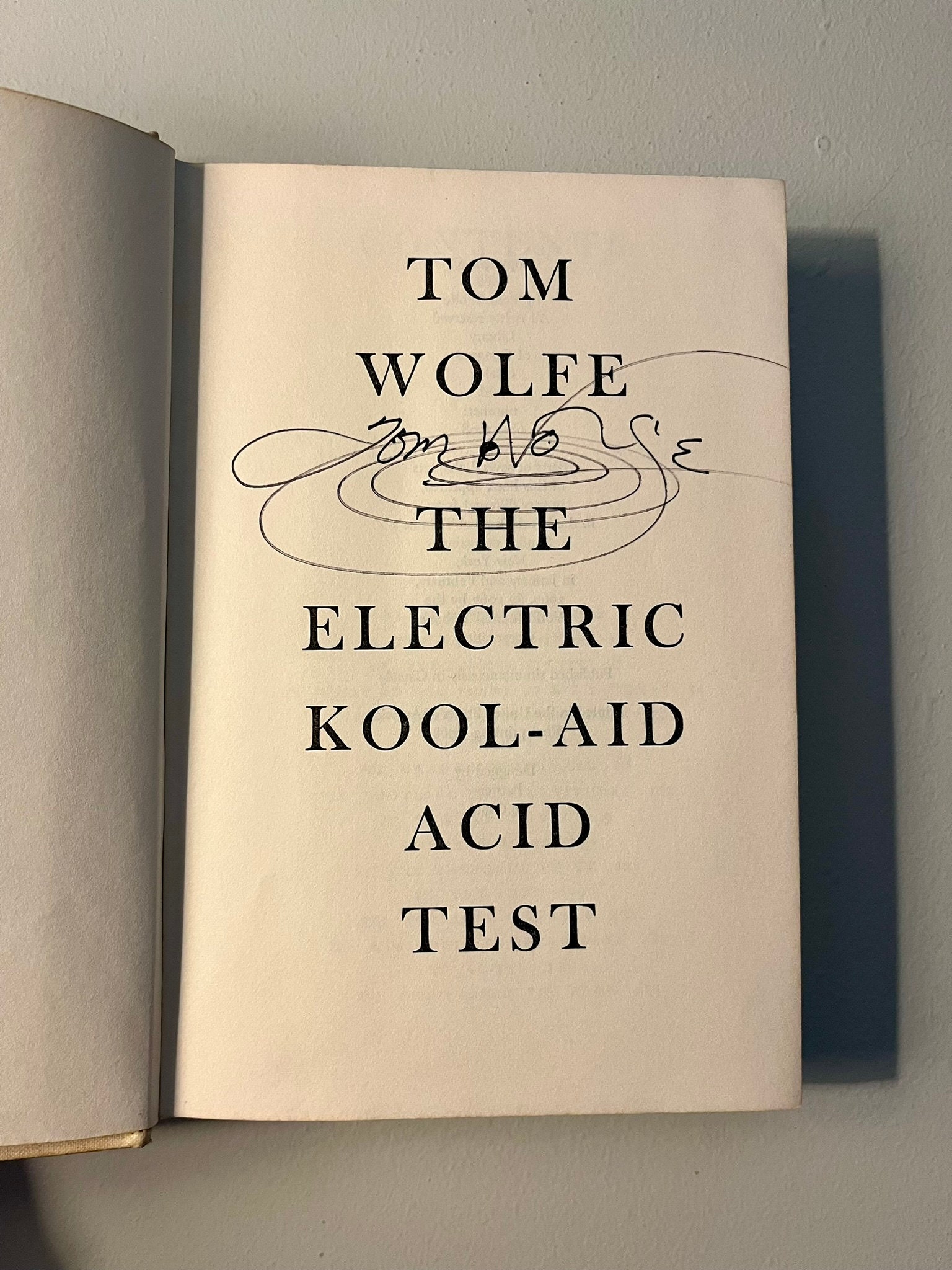The Electric Kool-aid Acid Test, Tom Wolfe First Edition, Signed, 1968 ...