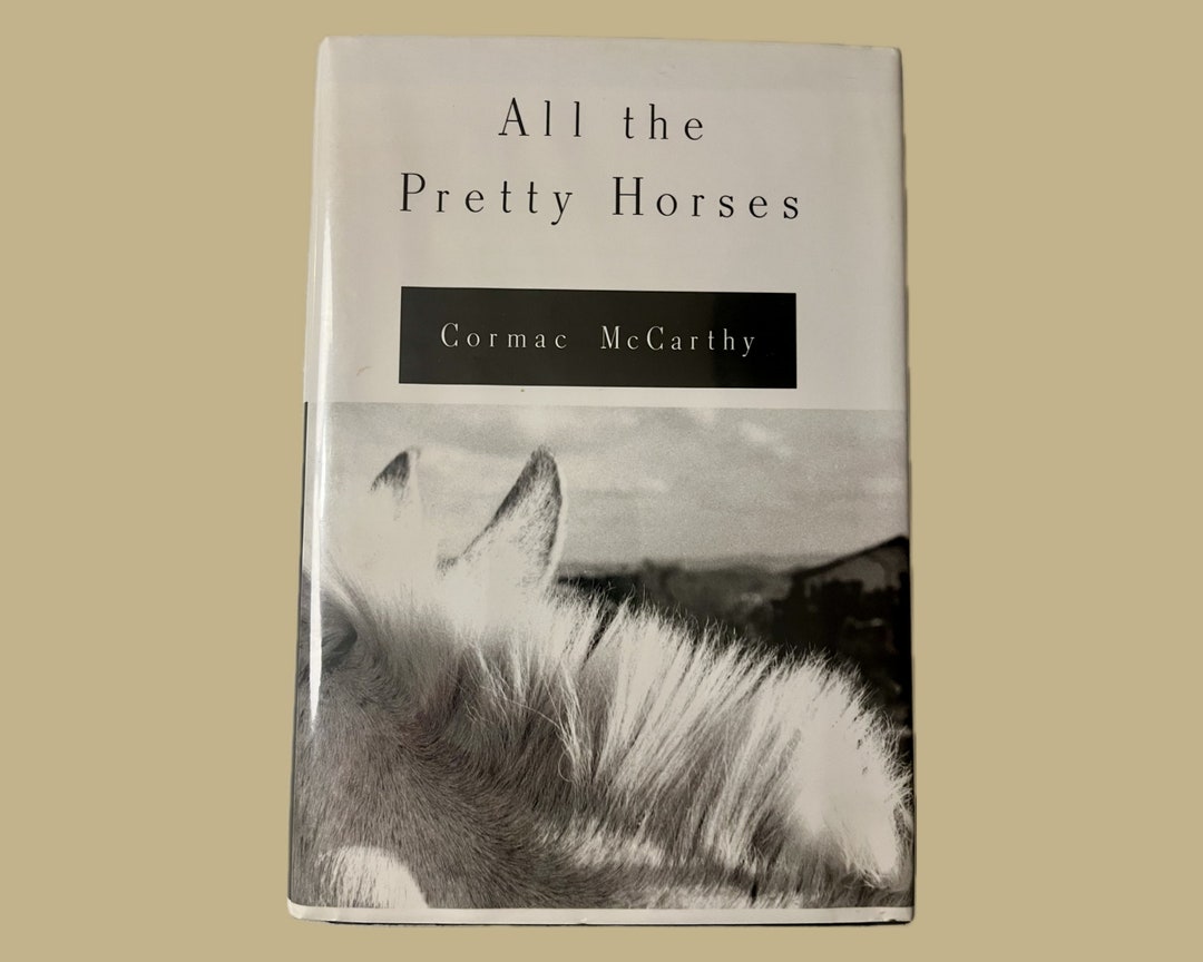 All the Pretty Horses, Cormac Mccarthy, First Edition, First Printing ...