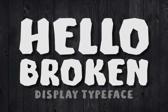 Hello Broken Font, Bold Font, Cricut Fonts, Casual Font, Modern Font ...
