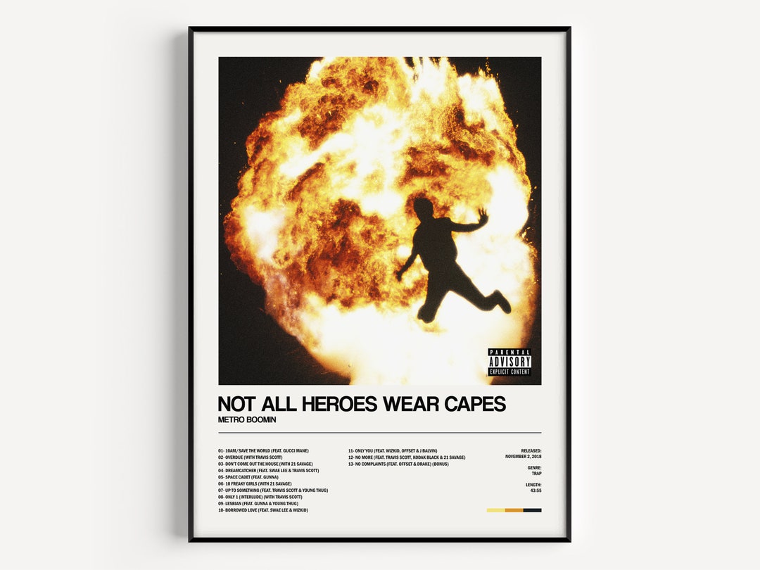 Not All Heroes Wear Capes Print, Metro Boomin, Not All Heroes Wear ...