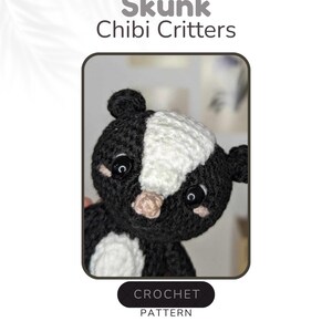 Skunk Chibi Critter PDF Crochet Pattern- Amigurumi Skunk Tutorial - Etsy