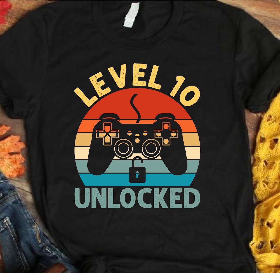 Level 10 Unlocked Svg, My 10th Birthday Svg, 10 Years Old Gamer Shirt ...