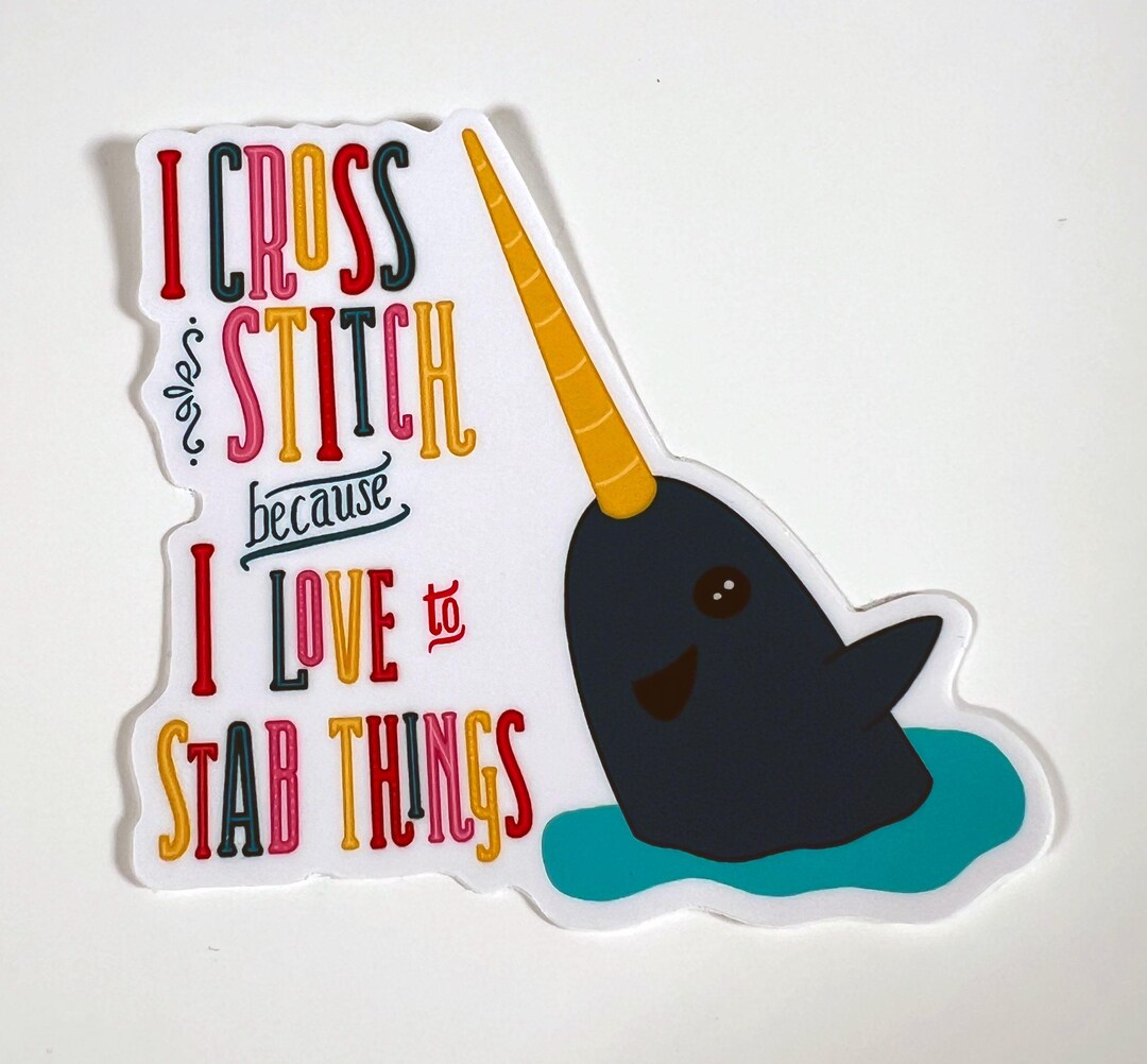 I Cross Stitch Because I LOVE to Stab Things Sticker - Elf Inspired ...