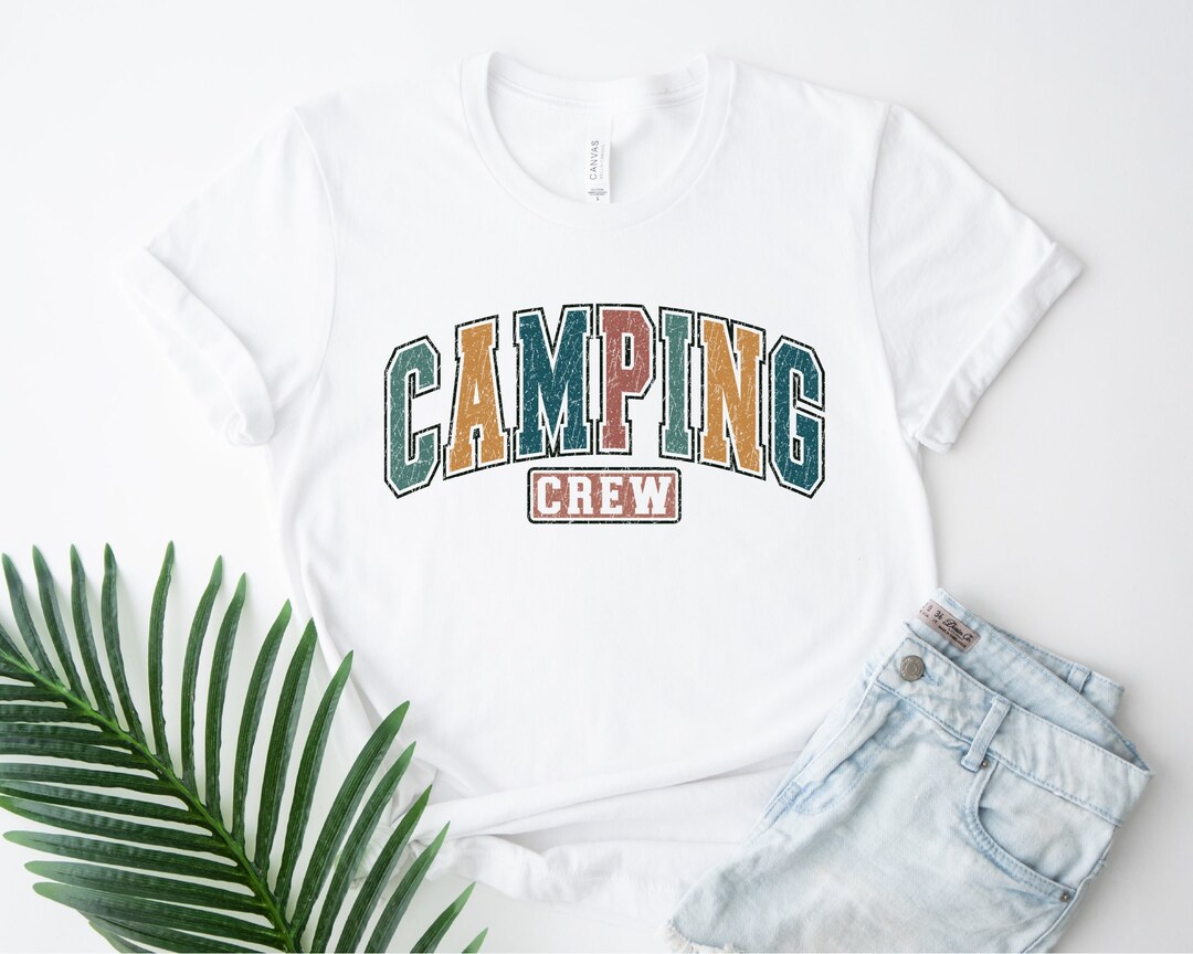 Camping Crew,camp Life,custom Camping Shirt,camping Crew Shirts,camp ...