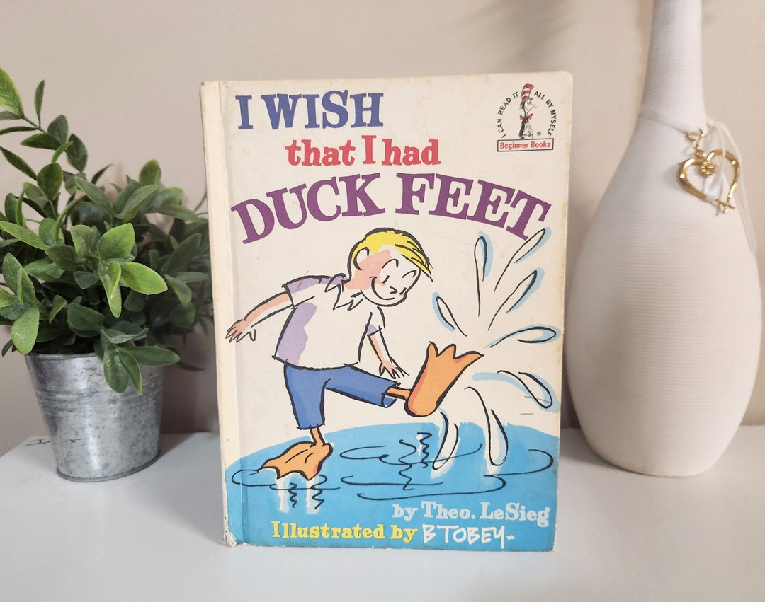 1960s Dr Seuss Beginner Books - I Wish That I Had Duck Feet by Theo ...