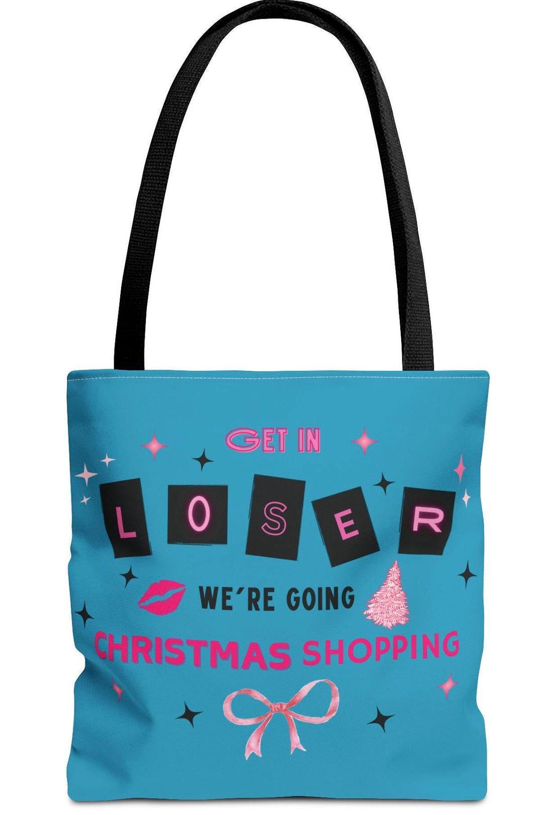 Mean Girls Christmas Tote Bag Get in Loser We're Going Shopping Pink ...