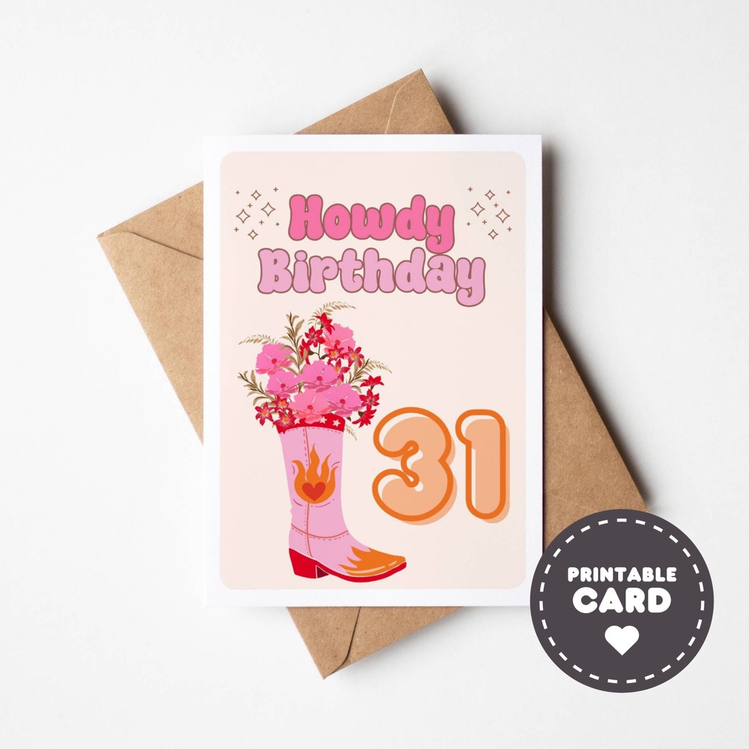 Howdy Birthday Card, Girly Printable Birthday Card, 31st Birthday ...