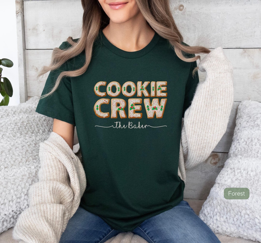 Custom Cookie Crew Shirt: the Baker, the Decorator, or the Taster ...