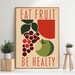 Eat Fruit Be Healthy - Vibrant Retro Digital Poster for Nutrition and ...