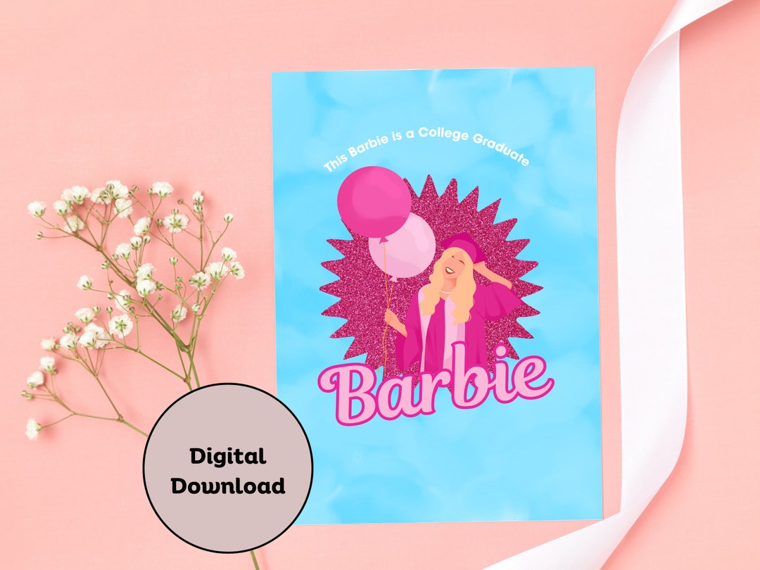 Barbie Inspired College Graduation Card Printable | Congratulations ...