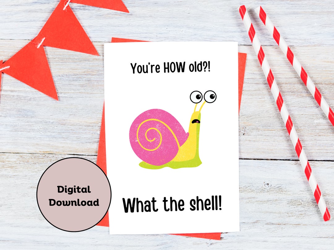 What the Shell Birthday Card | Birthday Card Printable | Funny Birthday ...